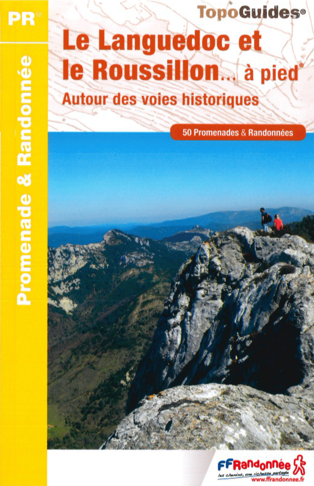 Topo Guide – Le Languedoc-Roussillon… à pied (PR) – Comité ...